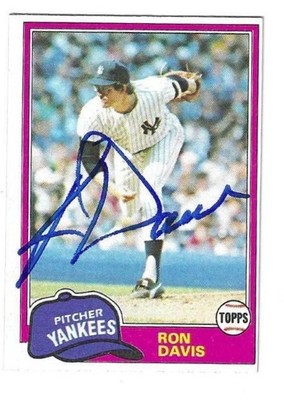 Autographed Signed RON DAVIS 1981 Topps New York Yankees Card #16 w/COA ...