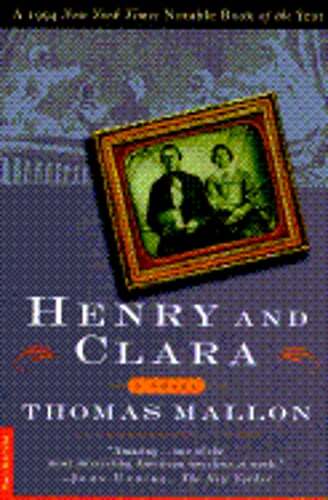 Henry and Clara by Thomas Mallon: Used 9780312135089| eBay