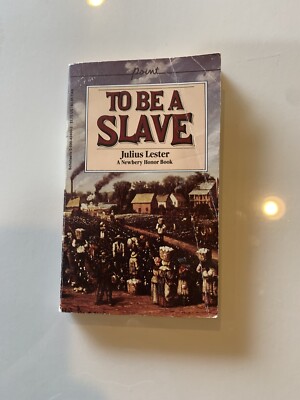 To Be A Slave, Julius Lester Paperback Book 1968 | eBay
