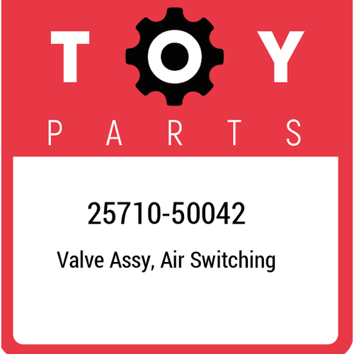 25710-50042 Toyota Valve assy, air switching 2571050042, New Genuine ...