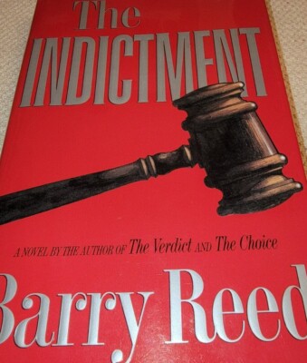THE INDICTMENT BY BARRY REED 1994 HARDCOVER 9780517594339| eBay