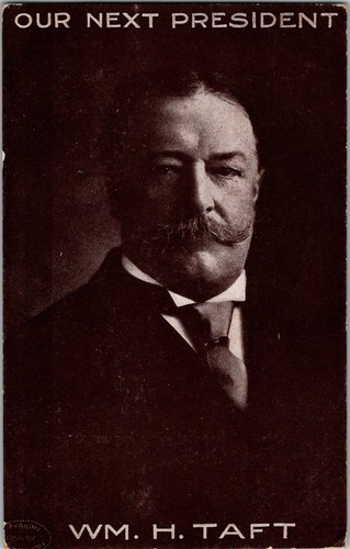 Antique PostCard Our Next President William Taft 1908 Presidential ...