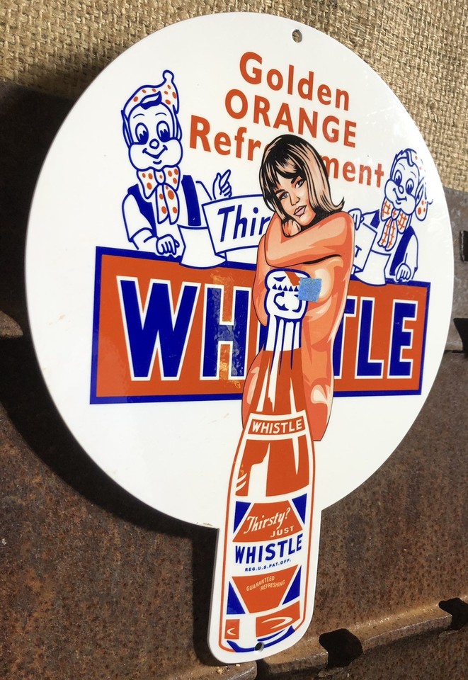 VINTAGE WHISTLE ORANGE 12” PORCELAIN LIKE ENAMEL SIGN SODA POP COKE ...