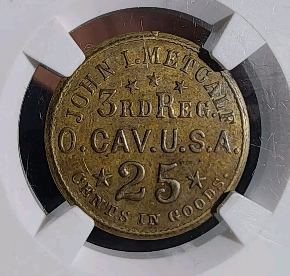 John I Metcalf Sutler 3rd Regiment OH Cavalry U.S.A. OH-3-25B R6 NGC ...