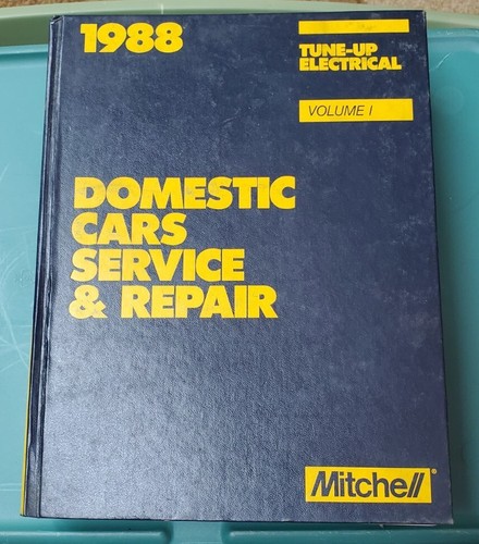 Mitchell 1988 Domestic Cars Service & Repair Tune Up Electrical Volume ...