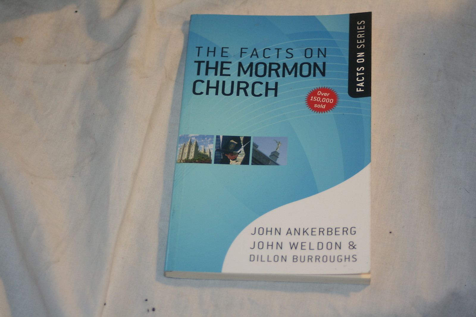 The Facts on: The Facts on the Mormon Church by Dillon Burroughs, John ...