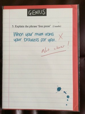 GENIUS - Explain the phrase ‘free press’ Funny Greeting Card | eBay UK