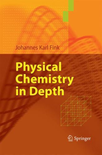 Physical Chemistry in Depth by Johannes Karl Fink (2014, Trade ...