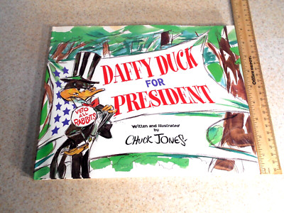 Daffy Duck for President Chuck Jones 1997 Hardcover Book unused Dust ...