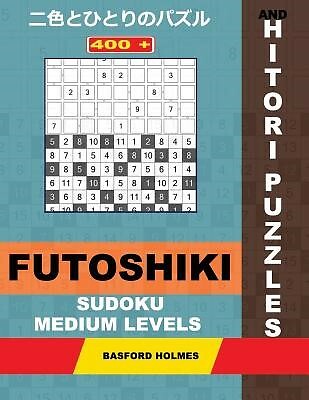 400 Futoshiki Sudoku Hitori Puzzles Medium Levels 11x11 Hi by Holmes ...