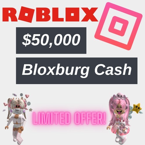 50k Bloxburg Cash Money - LIMITED TIME OFFER - 100% Trusted - Read ...