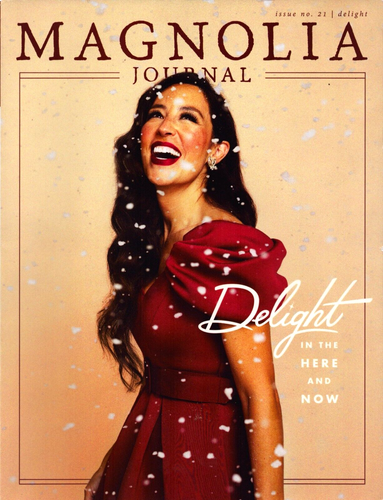Magnolia Journal Magazine Winter 2021 Delight Christmas Joanna and Chip ...