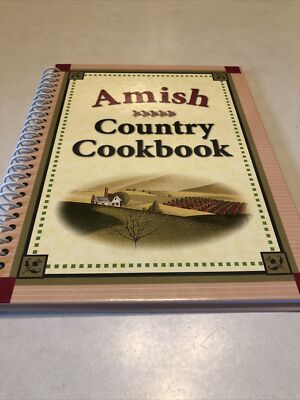 Amish Country Cookbook Recipe Food Book Main/Side Dishes Soups Bread ...