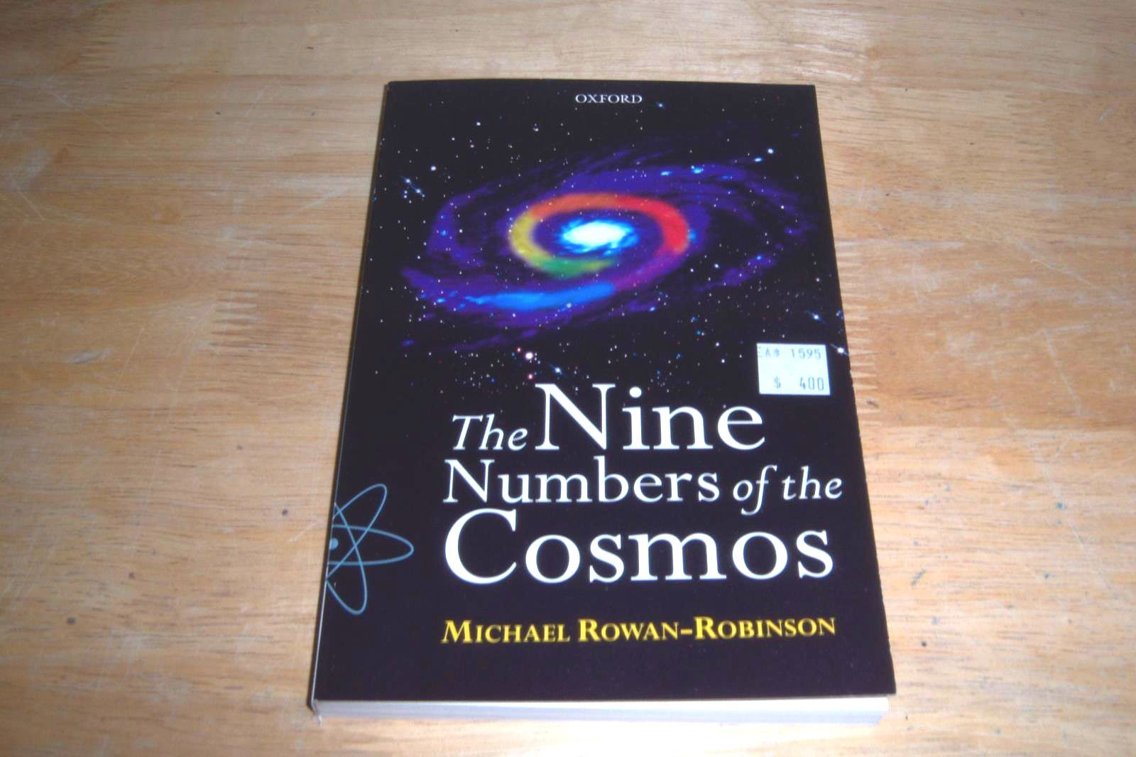 ROWAN-ROBINSON THE NINE NUMBERS OF THE COSMOS 2001 OXFORD UNIV PRESS ...