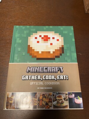Minecraft: Gather, Cook, Eat! Official Cookbook by Tara Theoharis (2023 ...