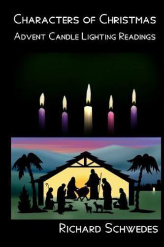 Characters of Christmas - Advent Candle Lighting Readings by Richard ...