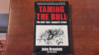 1ST EDITION SIGNED TAMING THE BULL THE JOHN BRAMLETT STORY | eBay