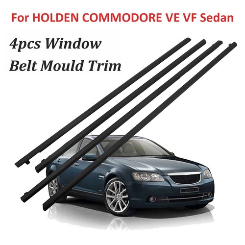 4x Black Door Window Belt Mould Set For Holden Sedan Commodore VE VF ...