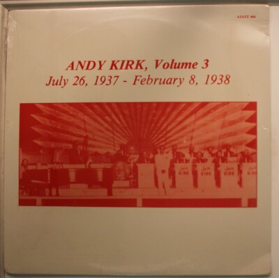 Andy Kirk Lp Volume 3 July 26, 1937- Feburary 8, 1938 On Ajazz - Sealed / Sealed | eBay