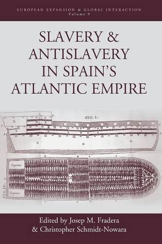 Josep M. Frader Slavery and Antislavery in Spain's Atlan (Paperback ...