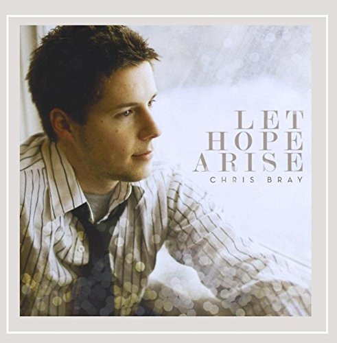 CHRIS BRAY - Let Hope Arise - CD - **Excellent Condition** 88907207777 ...