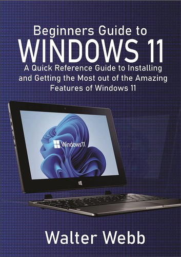 Walter Webb Beginners Guide to Windows 11 (Paperback) 9798463213006 | eBay