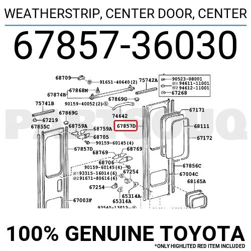 6785736030 Genuine Toyota WEATHERSTRIP, CENTER DOOR, CENTER 67857-36030 ...