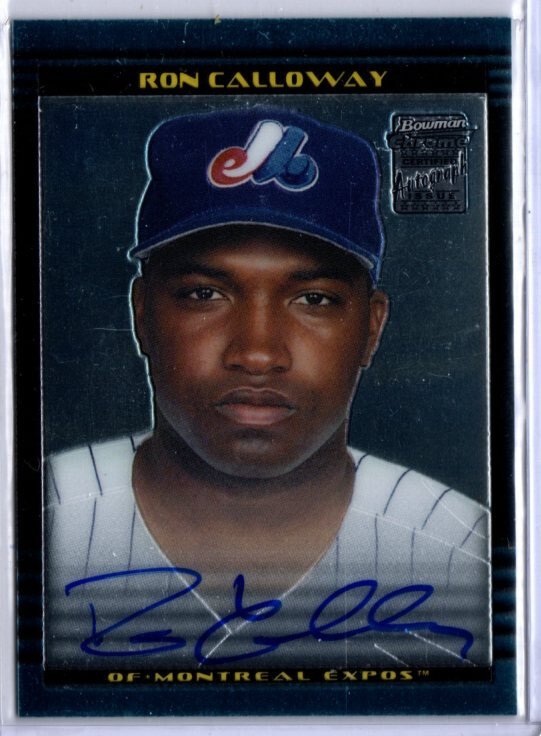 2002 Bowman Chrome Baseball Ron Calloway ROOKIE AUTO EXPOS | eBay