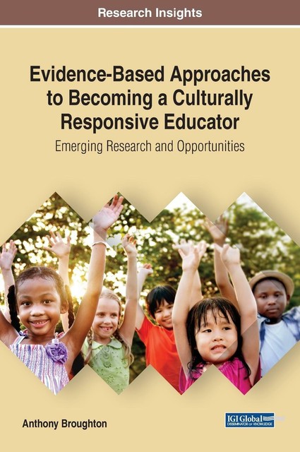 Evidence-Based Approaches to Becoming A Culturally Responsive Educator ...