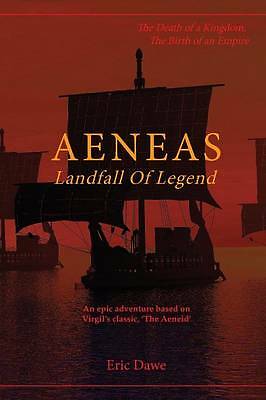 Aeneas: Landfall of Legend by Eric Dawe (Paperback, 2016) for sale online | eBay
