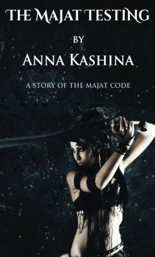 MAJAT TESTING (THE MAJAT CODE) By Anna Kashina **BRAND NEW ...