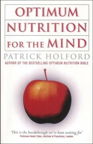 Optimum Nutrition for the Mind by Holford, Patrick Paperback Book The ...