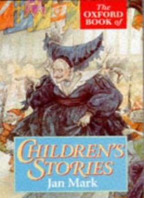 The Oxford Book of Children's Stories (Oxford Paperbacks) By Jan Mark ...
