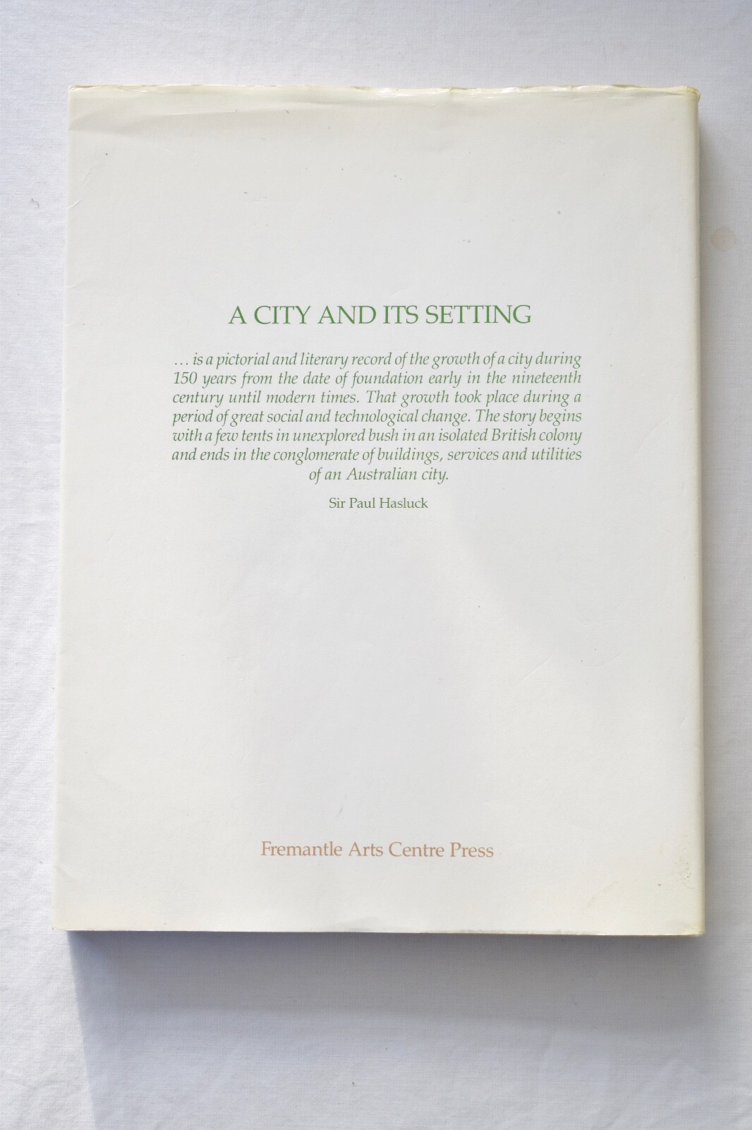 A City and Its Setting by George Seddon and David Ravine (Paperback ...