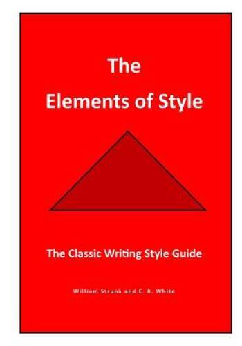 The Elements of Style: The Classic Writing Style Guide - Paperback ...