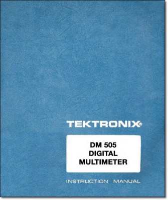 Tektronix DM 505 Instruction Manual: w/11"X17" Foldouts & Plastic ...