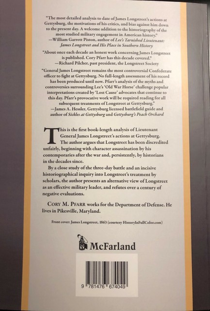 Longstreet at Gettysburg : A Critical Reassessment by Cory M. Pfarr ...