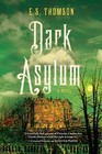 Dark Asylum A Novel (Jem Flo - ACCEPTABLE 9781681775395| eBay