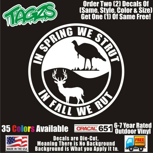 In Spring We Strut In Fall We Rut DieCut Vinyl Window Decal Sticker Car ...