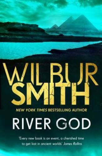 River God (The Egyptian Series) - Paperback By Smith, Wilbur - GOOD ...