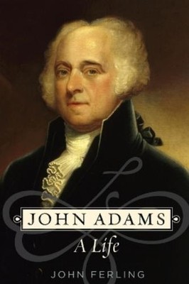 John Ferling John Adams (Paperback) 9780195398663| eBay