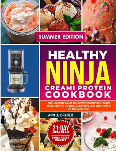 HEALTHY NINJA CREAMI PROTEIN COOKBOOK: Your Ultimate Guide to Crafting Homemade | eBay