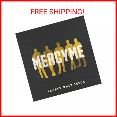 MercyMe - Always Only Jesus (Audio CD) | eBay