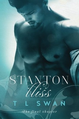 Stanton Bliss (Stanton Series) By T L Swan | eBay