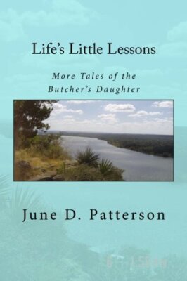 Life's Little Lessons: More Tales of the Butcher's Daughter by ...
