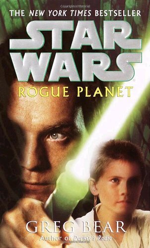 Star Wars - Legends Ser.: Rogue Planet: Star Wars Legends by Greg Bear ...