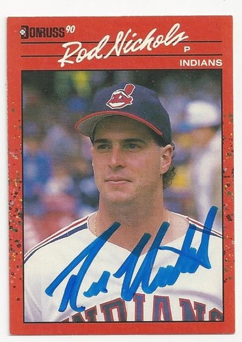 Autographed Signed 1990 Donruss 546 Rod Nichols Cleveland Indians Tough ...