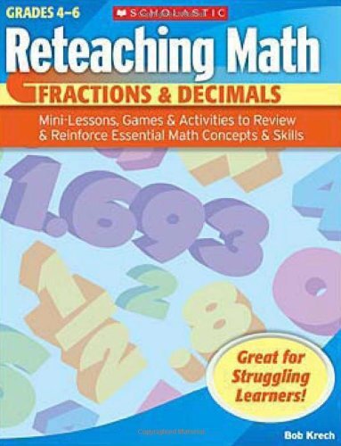 Reteaching Math: Fractions & Decimals: Mini-Lessons, Games ...