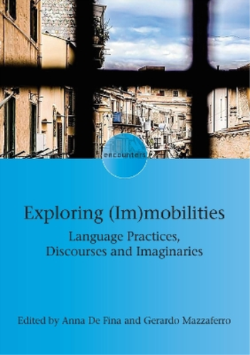 Anna De Fina Exploring (Im)mobilities (Paperback) Encounters (US IMPORT) 9781788925280 | eBay ...