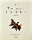 The Toolbank Collection: Historic Tools,Warwick Knowles,John Twa ...